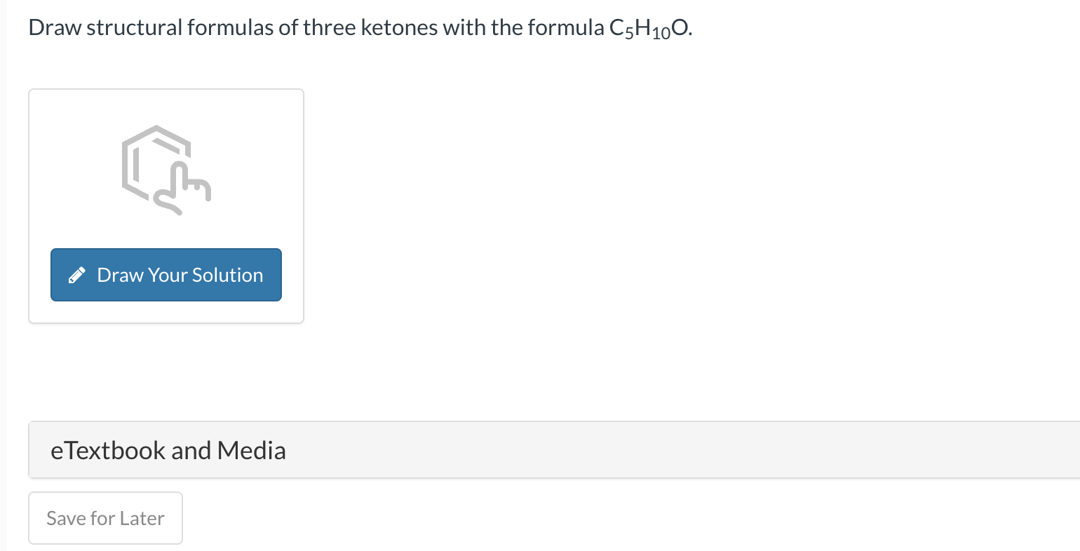 Solved Draw structural formulas of three ketones with the | Chegg.com