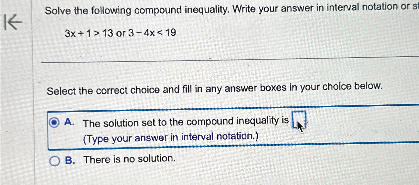 Solved Solve the following compound inequality. Write your | Chegg.com