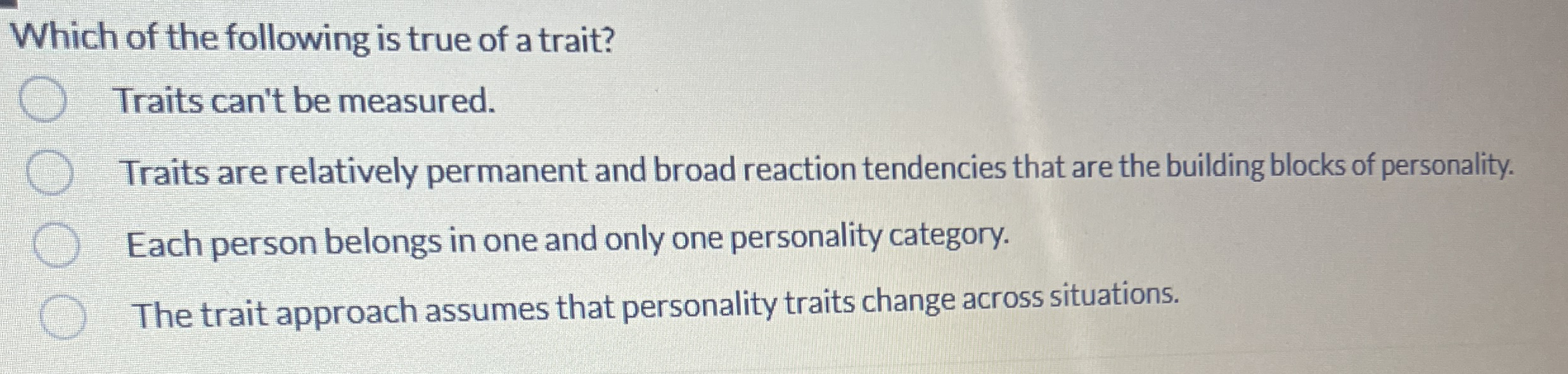 Solved Which of the following is true of a trait?Traits | Chegg.com