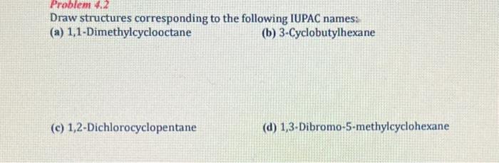 Solved Draw structures corresponding to the following IUPAC | Chegg.com