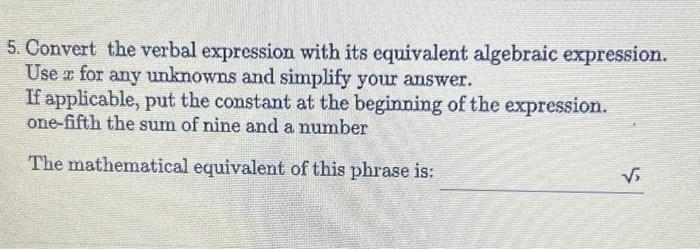 Solved 5. Convert the verbal expression with its equivalent | Chegg.com
