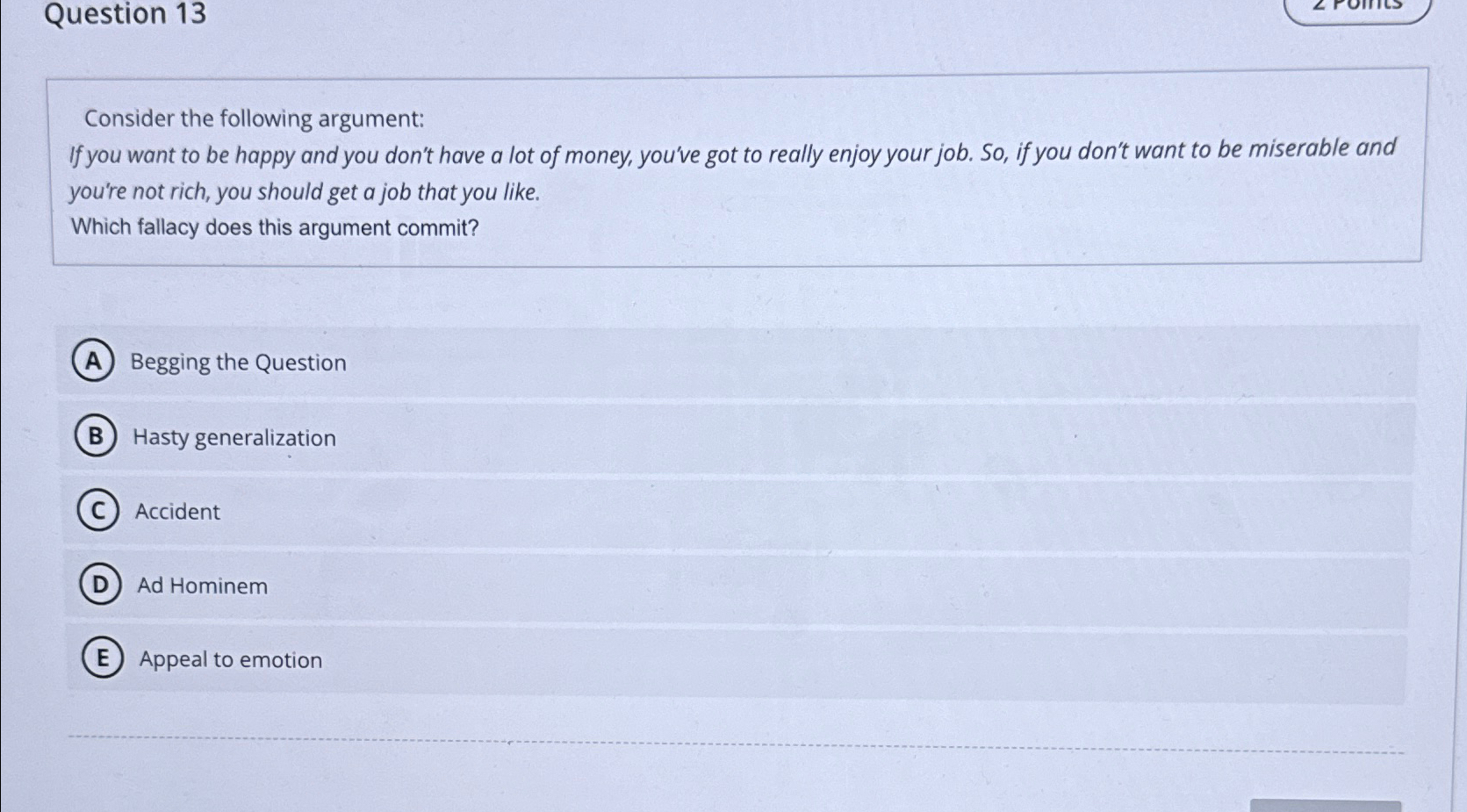 Solved Question 13Consider the following argument:If you | Chegg.com