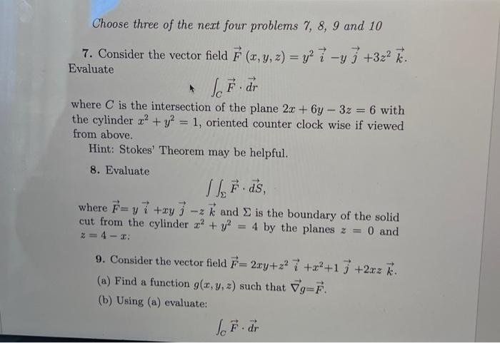 Solved Choose three of the next four problems 7, 8, 9 and 10 | Chegg.com