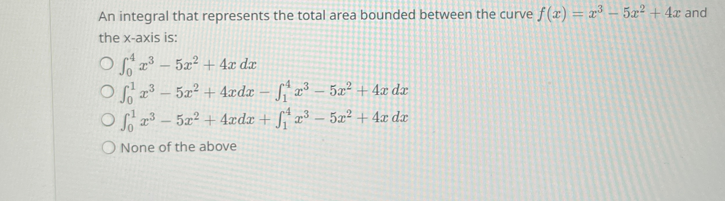 Solved An integral that represents the total area bounded | Chegg.com