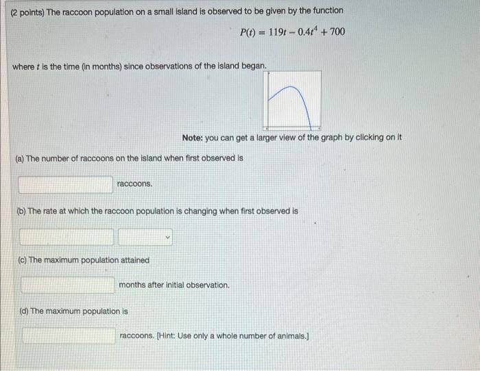 Solved (2 points) The raccoon population on a small island | Chegg.com