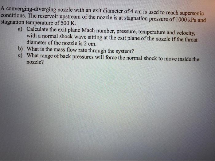 Solved A converging-diverging nozzle with an exit diameter | Chegg.com