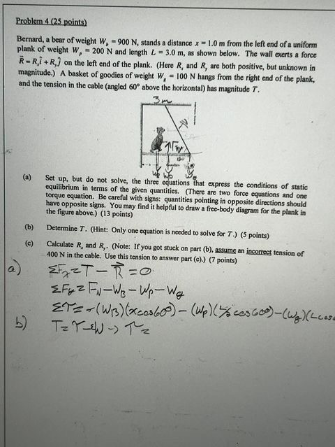 Solved Problem 4 (25 ﻿points)Bernard, a bear of weight W,900 | Chegg.com