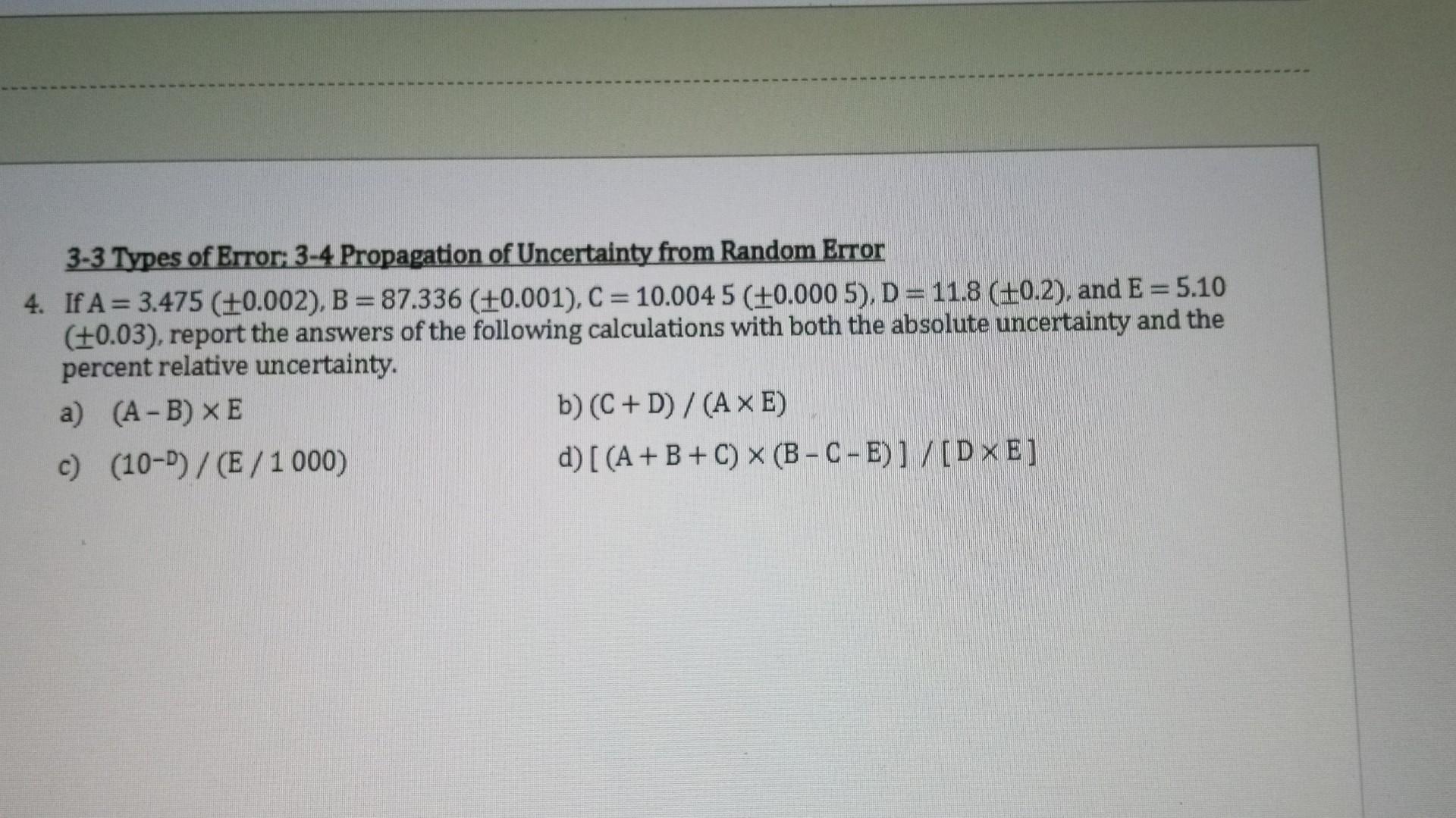 Solved 3-3 Types of Error; 3-4 Propagation of Uncertainty | Chegg.com