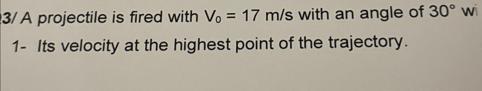 Solved 3? ﻿A projectile is fired with V0=17ms ﻿with an angle | Chegg.com