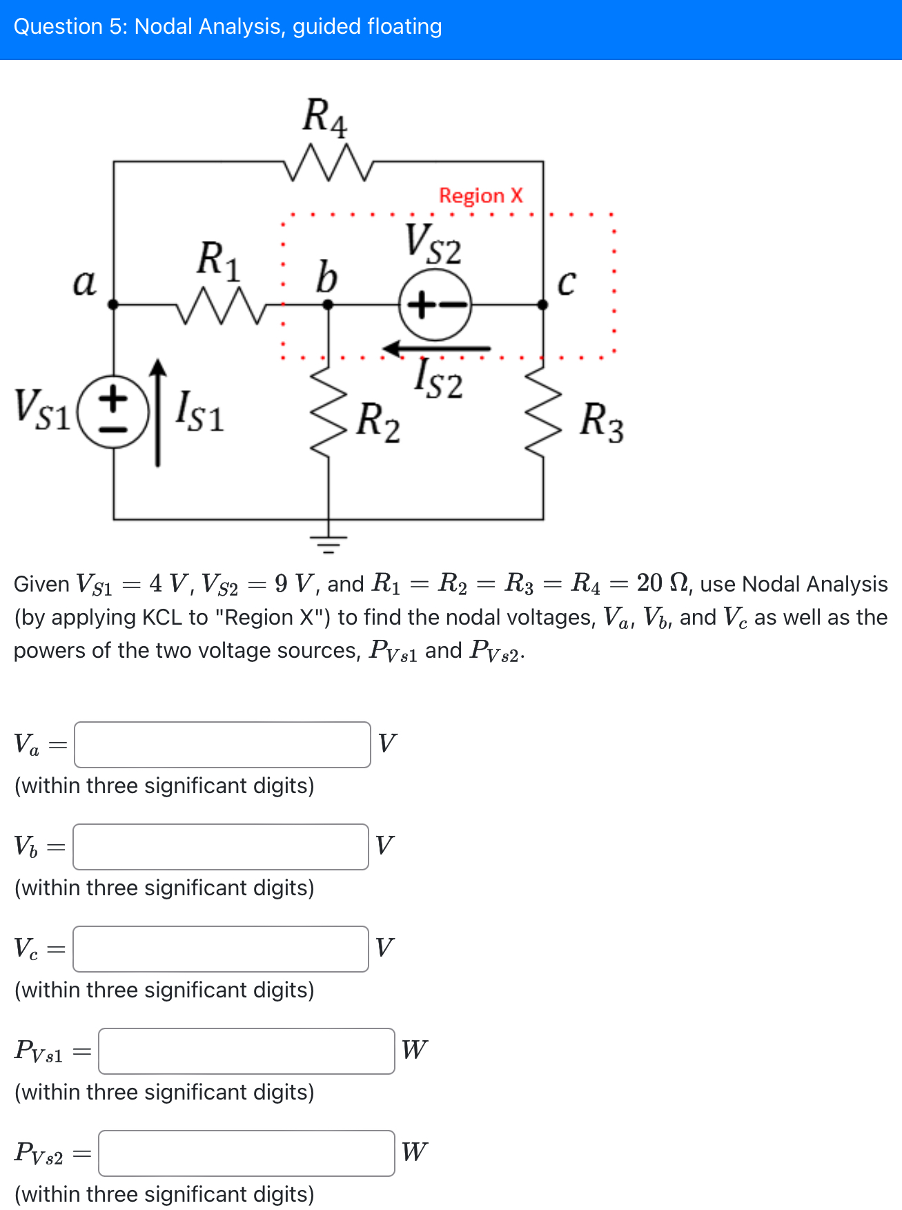 Solved Question 5: Nodal Analysis, guided floatingGiven | Chegg.com