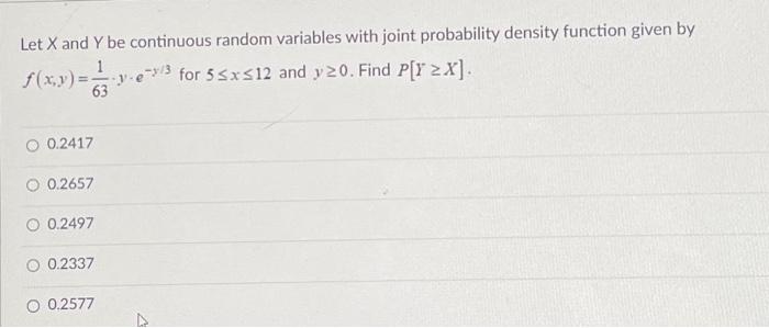 Let X And Y Be Continuous Random Variables With Joint 