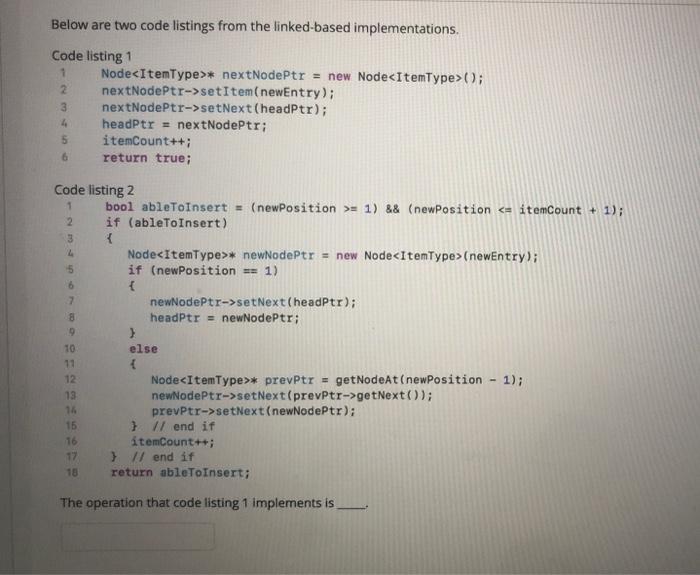 Solved Below are two code listings from the linked-based | Chegg.com