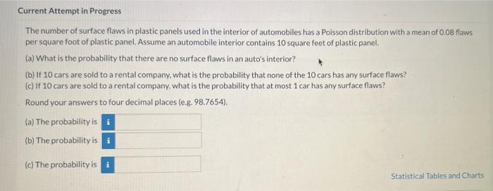 Solved The number of surface flaws in plastic panels used in | Chegg.com