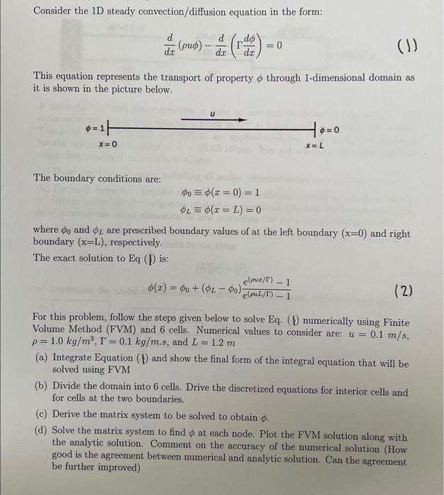 Solved Consider the 1D steady convection/diffusion equation | Chegg.com