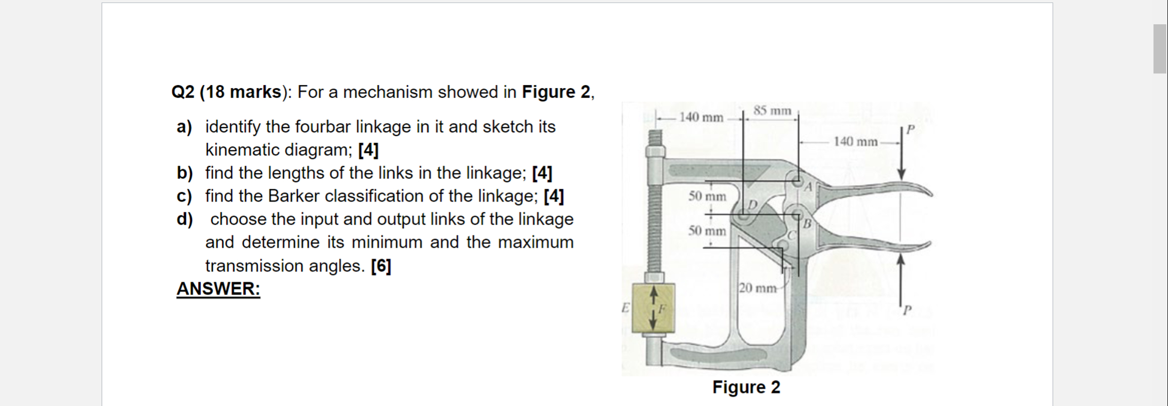 Solved Q2) ﻿For a mechanism showed in Figure 2,a) ﻿identify | Chegg.com