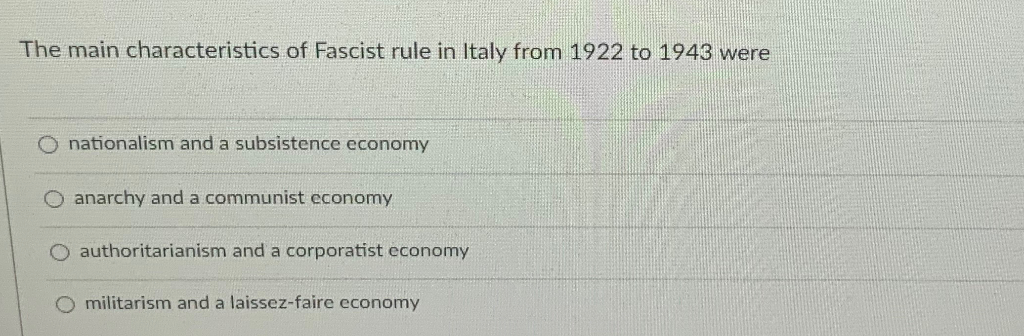 Solved The main characteristics of Fascist rule in Italy | Chegg.com
