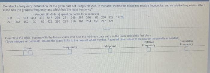 Solved Construct a frequency distribution for the given data | Chegg.com