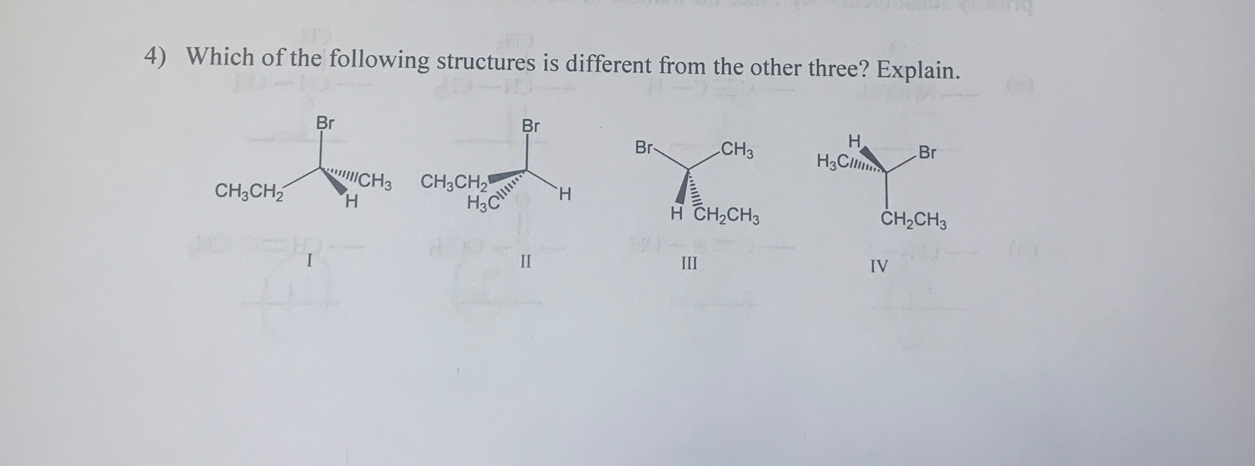 Solved Which of the following structures is different from | Chegg.com