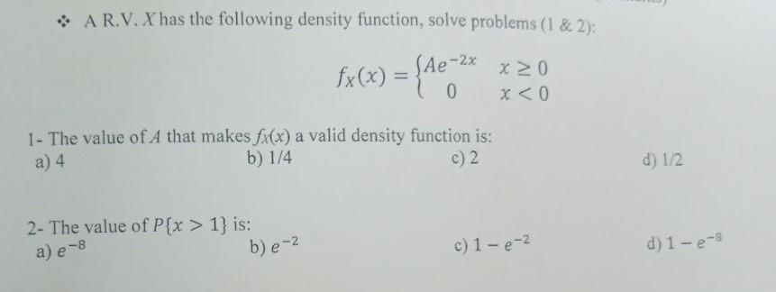 Solved A R.V. X has the following density function, solve | Chegg.com