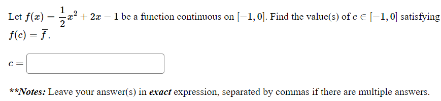 Let f(x)=12x2+2x-1 ﻿be a function continuous on -1,0. | Chegg.com