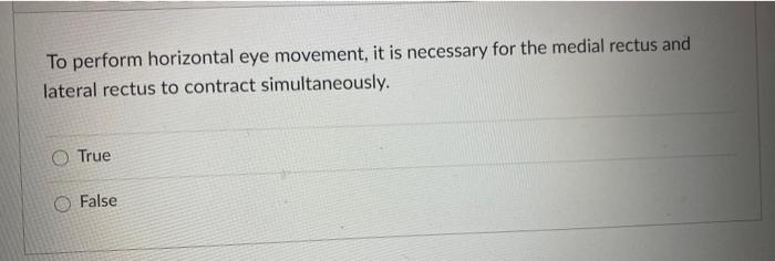 Solved To perform horizontal eye movement, it is necessary | Chegg.com