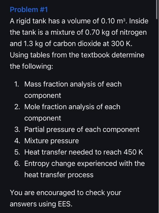 Solved Problem \#1 A rigid tank has a volume of 0.10 m3. | Chegg.com