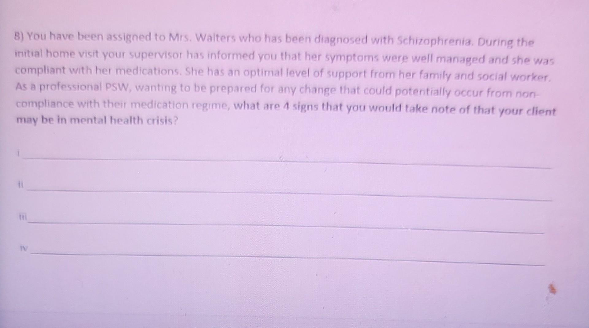 Solved B) You have been assigned to Mrs. Walters who has | Chegg.com