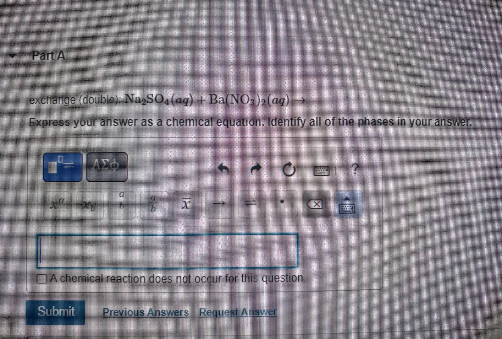 Solved exchange (double): Na2SO4(aq)+Ba(NO3)2(aq)→ Express | Chegg.com