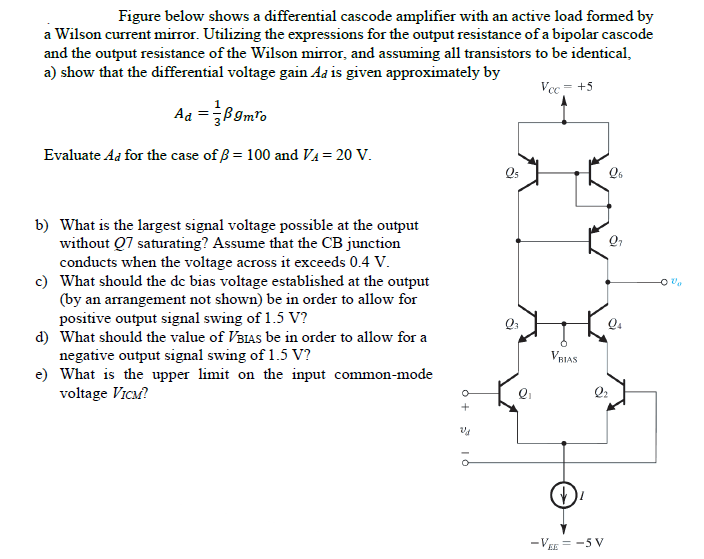 Solved Figure below shows a differential cascode amplifier | Chegg.com