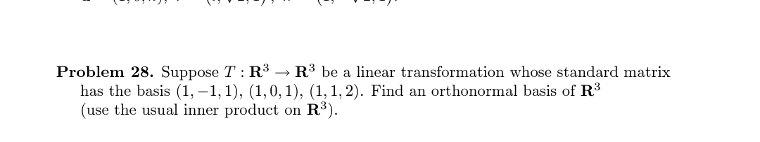 Solved Problem 28. ﻿Suppose T:R3→R3 ﻿be a linear | Chegg.com