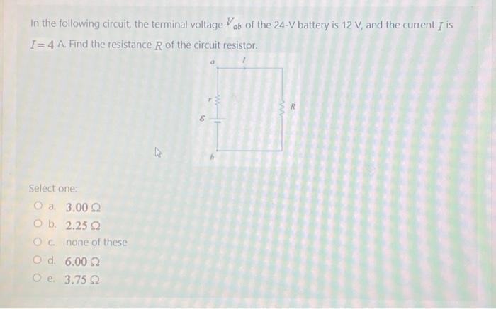 Solved In the following circuit, the terminal voltage Vab of | Chegg.com