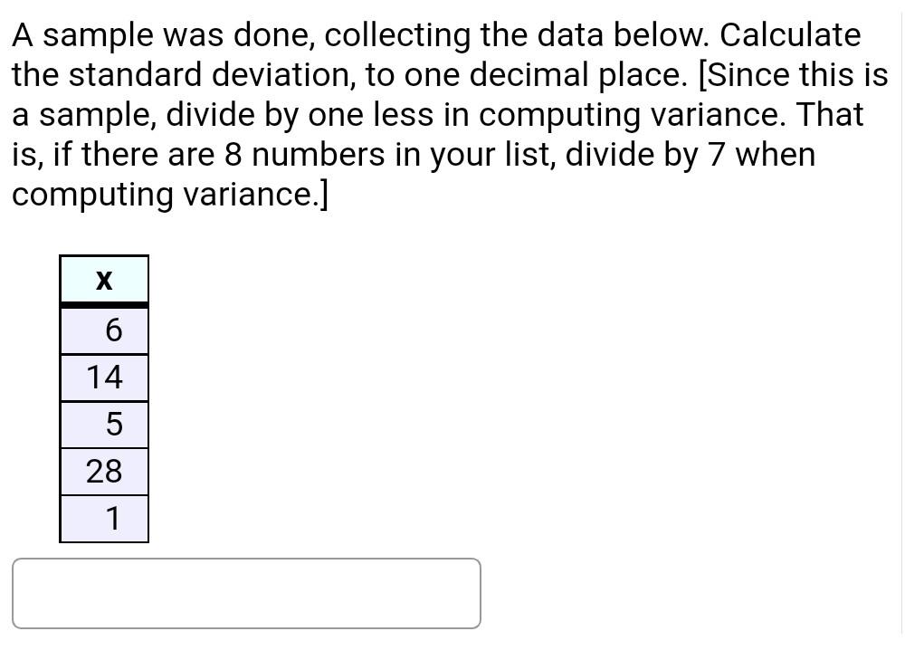 Solved A sample was done, collecting the data below. | Chegg.com