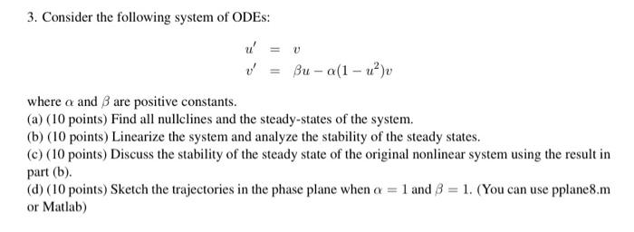 Solved 3. Consider the following system of ODEs: | Chegg.com