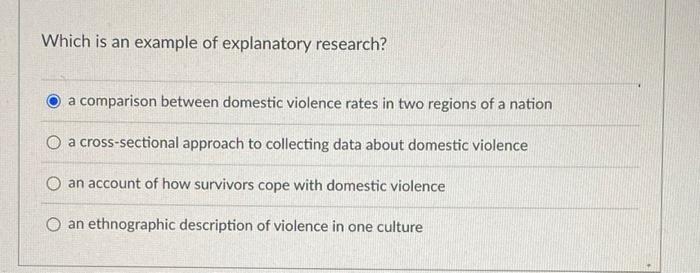 Solved Which is an example of explanatory research? a | Chegg.com