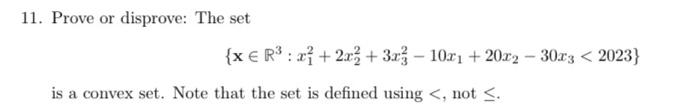 Solved 11. Prove or disprove: The set | Chegg.com