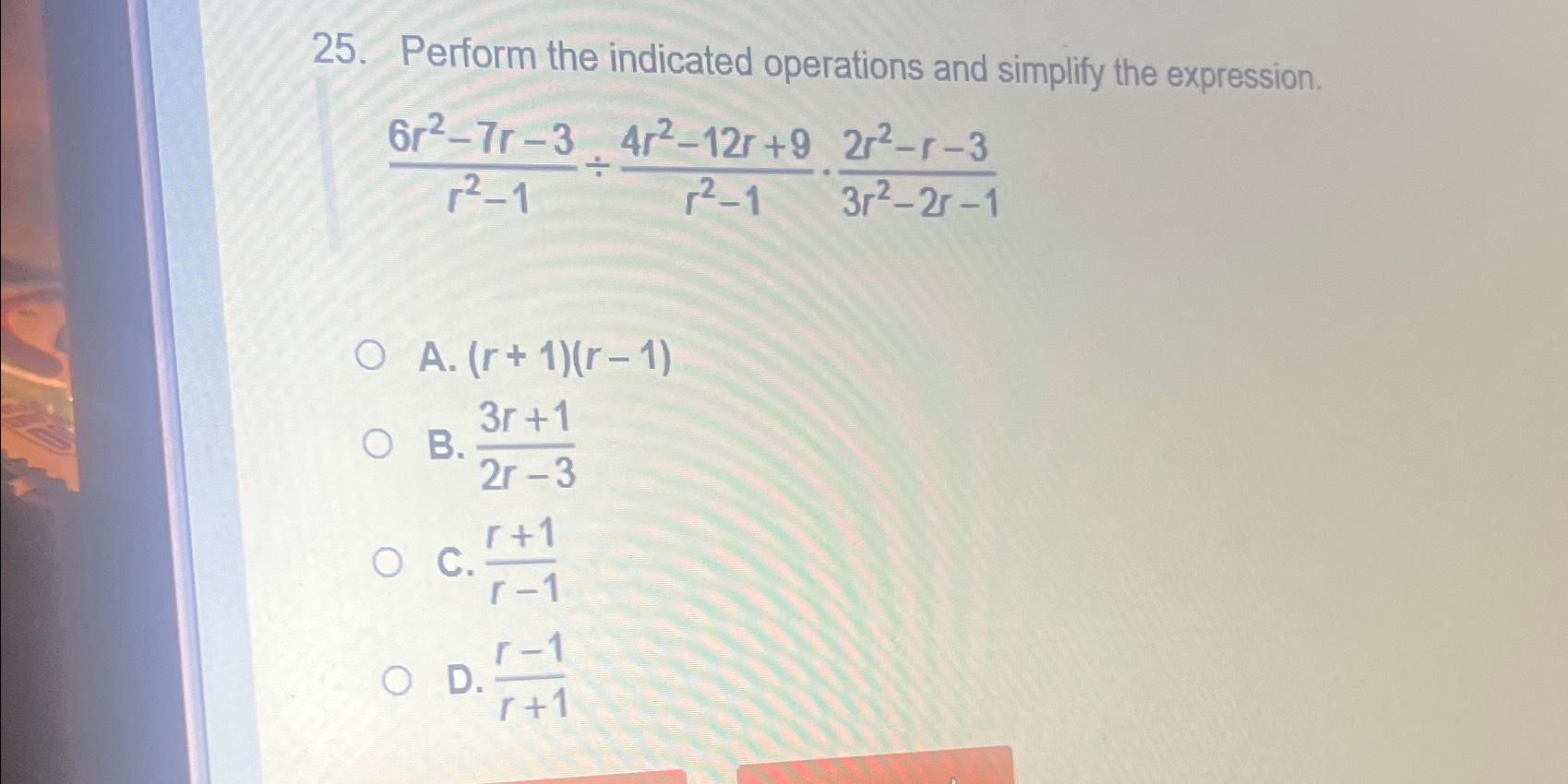 Solved Perform the indicated operations and simplify the | Chegg.com