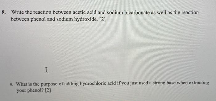 Solved 8. Write the reaction between acetic acid and sodium | Chegg.com