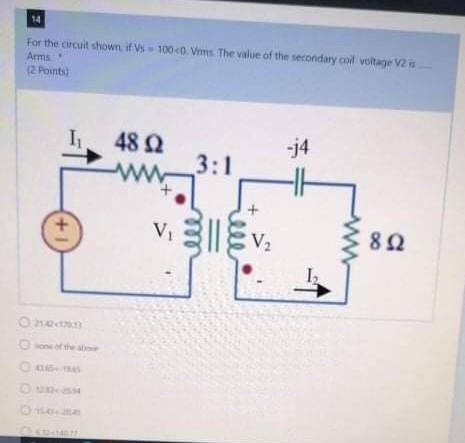 Solved 14 For the circuit shown if 1000 Vrms. The value of | Chegg.com