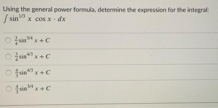 Solved Using the general power formula, determine the | Chegg.com
