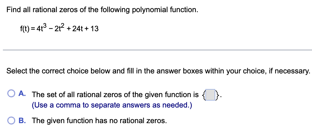 Solved Find all rational zeros of the following polynomial | Chegg.com