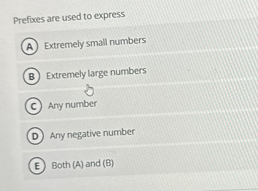 Solved Prefixes are used to expressExtremely small | Chegg.com