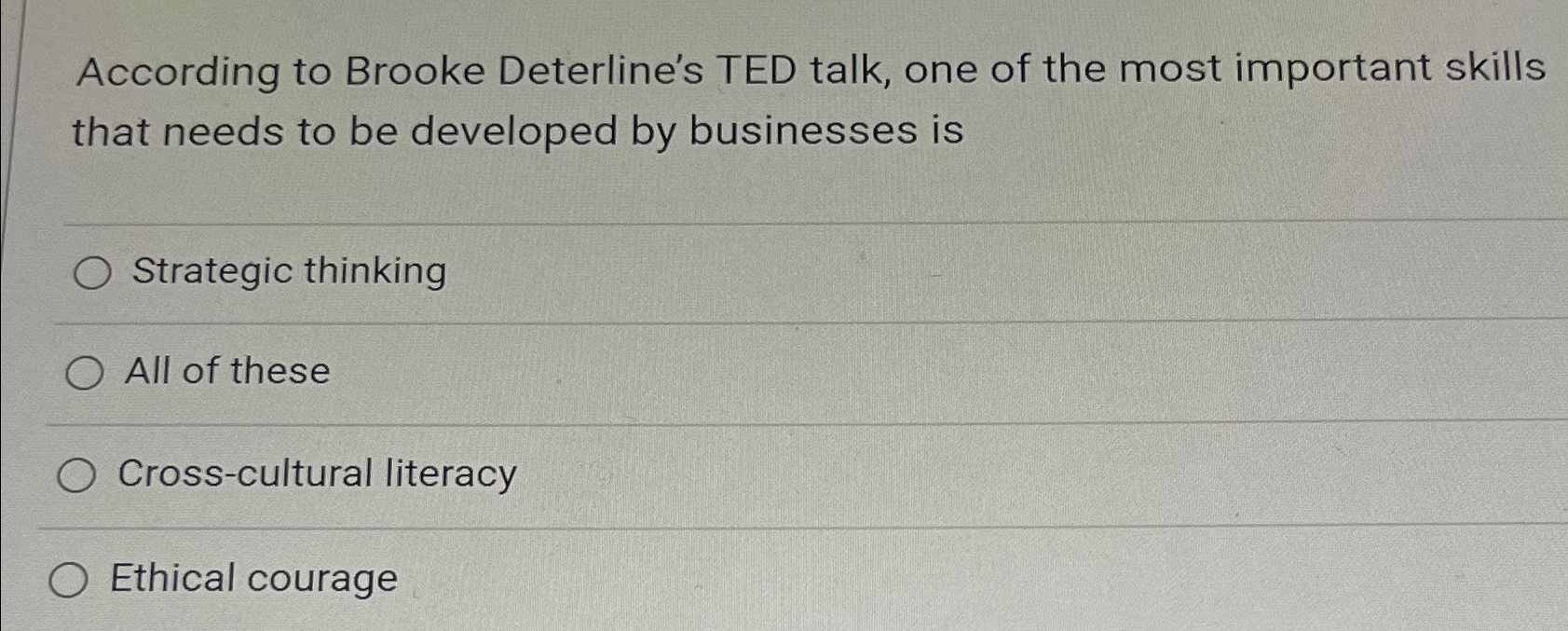 Solved According to Brooke Deterline's TED talk, one of the | Chegg.com