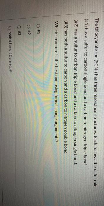 Solved The thiocyanate ion (SCN) has three resonance | Chegg.com