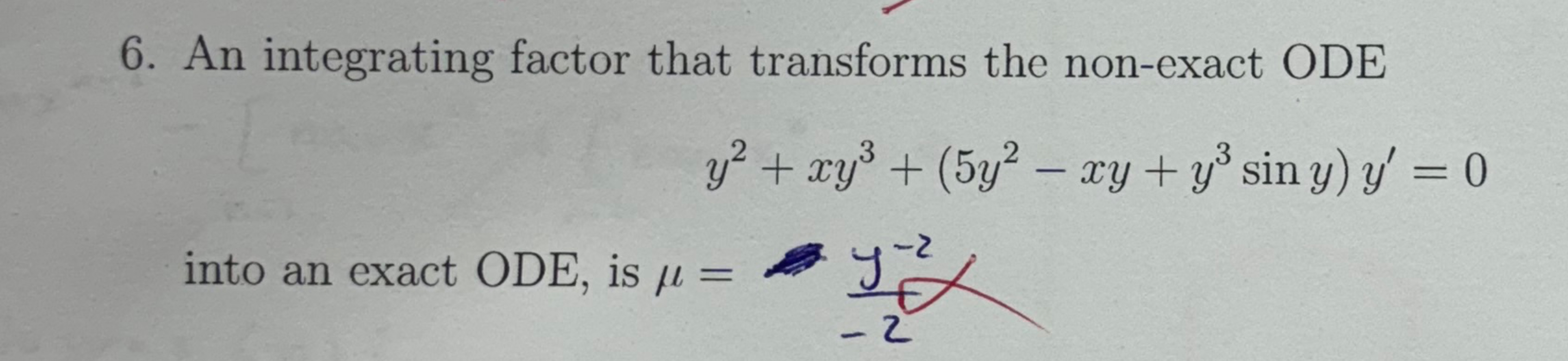 Solved An integrating factor that transforms the non-exact | Chegg.com