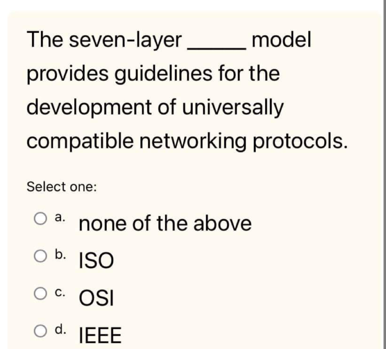 Solved The seven-layer model provides guidelines for the | Chegg.com