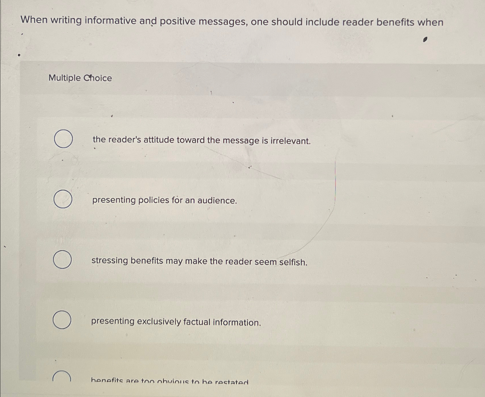 Solved When writing informative and positive messages, one | Chegg.com
