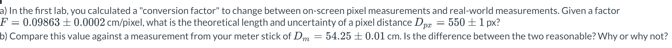 Solved a) ﻿In the first lab, you calculated a "conversion | Chegg.com