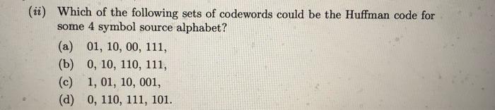 Solved (ii) Which of the following sets of codewords could | Chegg.com