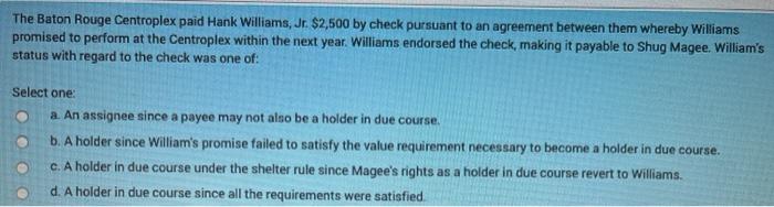 Solved The Baton Rouge Centroplex paid Hank Williams, Jr. | Chegg.com