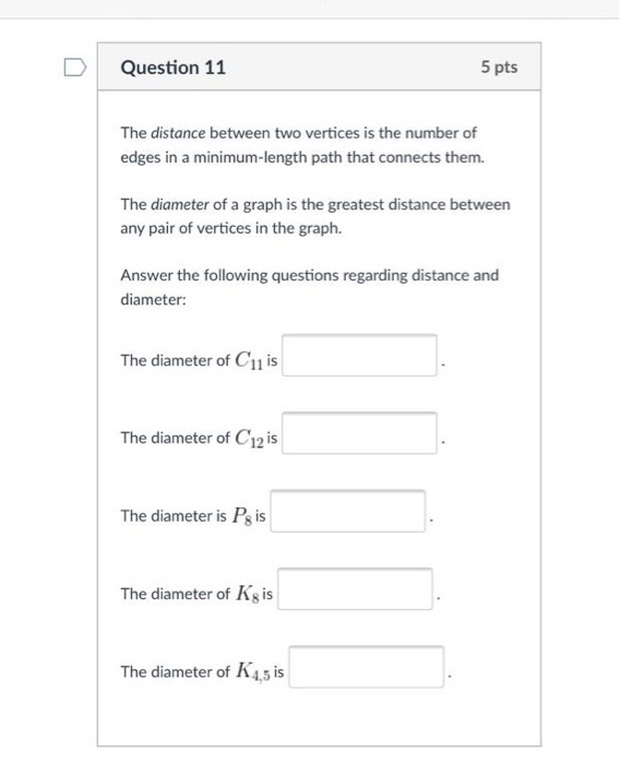 Solved Question 11 5 pts The distance between two vertices | Chegg.com